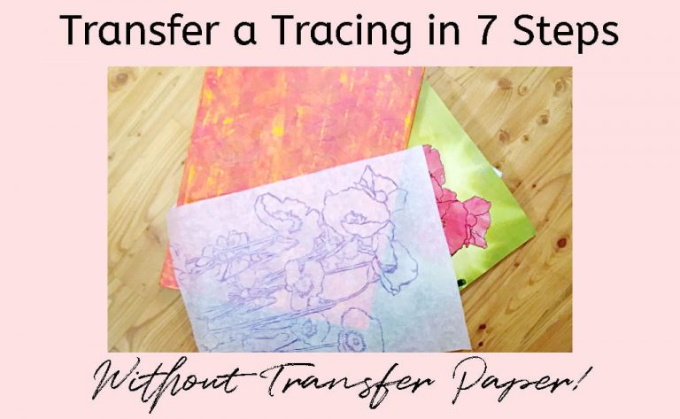 How To Transfer A Traceable Without Transfer Paper In 7 Easy Steps ...
